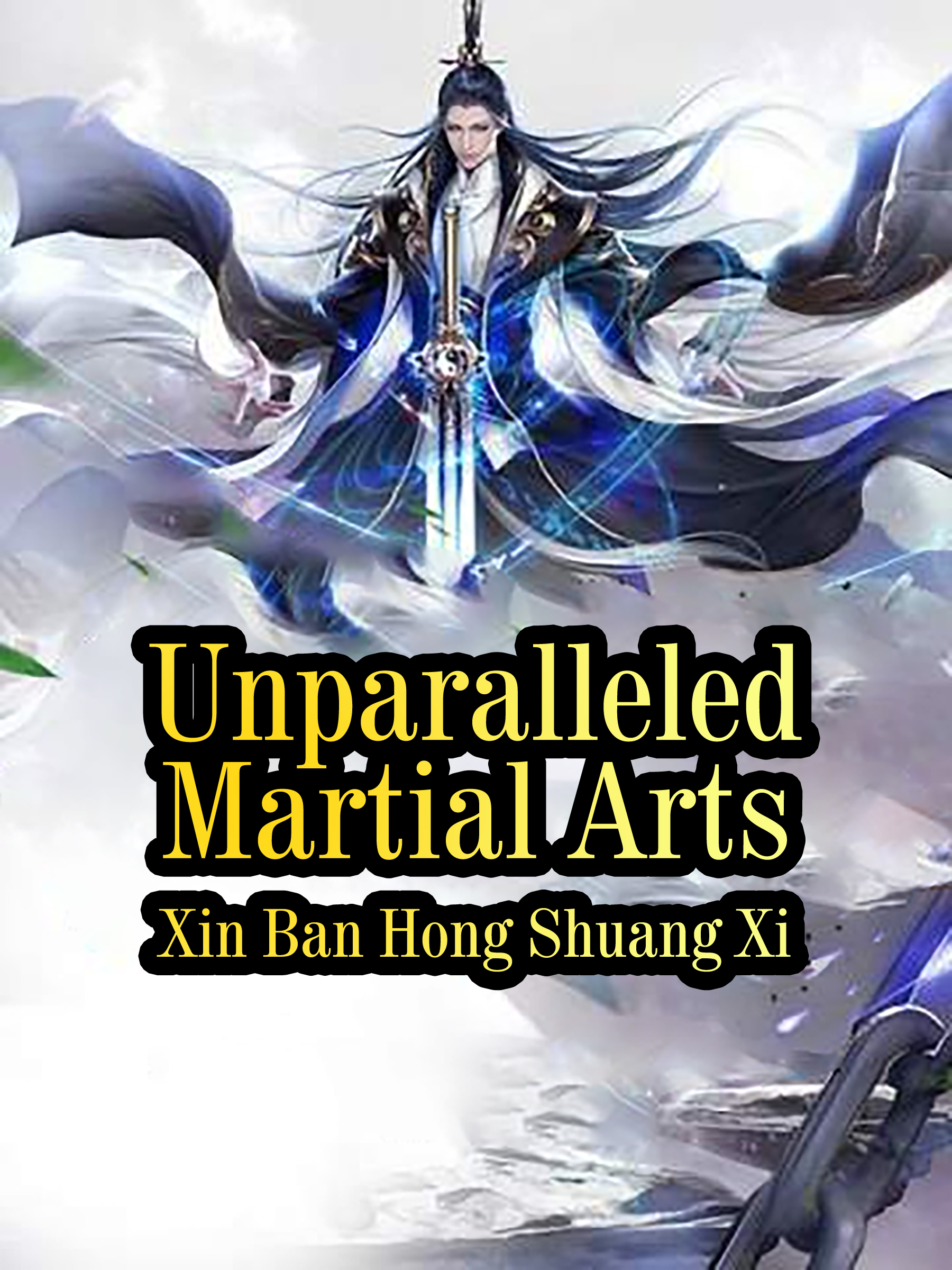 Unparalleled Martial Arts Novel Full Story | Book - BabelNovel